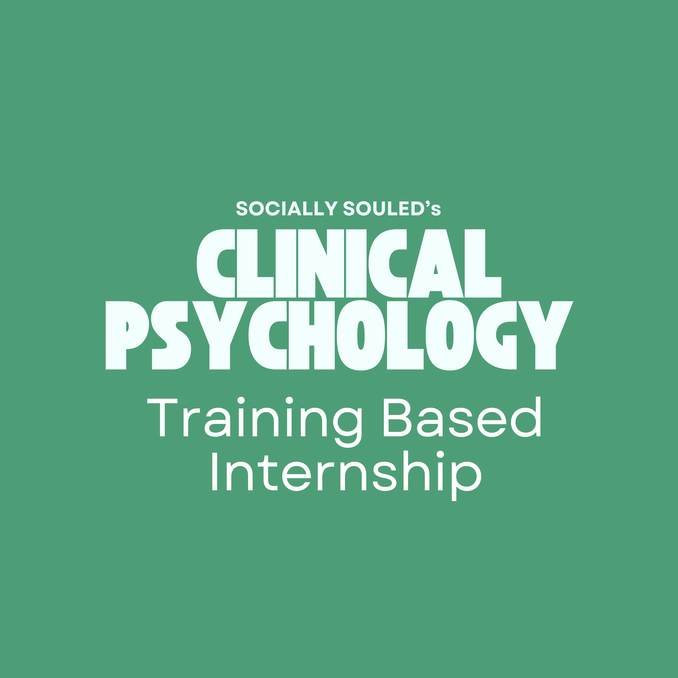 Clinical Psychology Internship & Training | Socially Souled